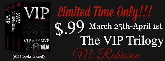 The VIP Trilogy (VIP #1-3) by M. Robinson | Goodreads