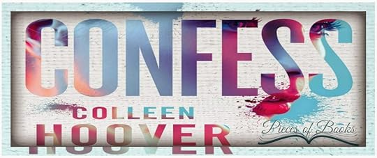 Confess: A Novel by Colleen Hoover | Summary & Analysis by Book*Sense ...