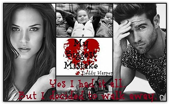 My Biggest Mistake by Leddy Harper | Goodreads