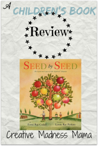 Seed by Seed: The Legend and Legacy of John "Appleseed" Chapman by Esmé ...