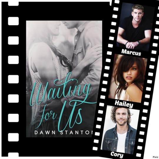 Waiting For Us (Waiting, #1) by Dawn Stanton | Goodreads