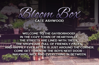 Bloom Box by Cate Ashwood | Goodreads