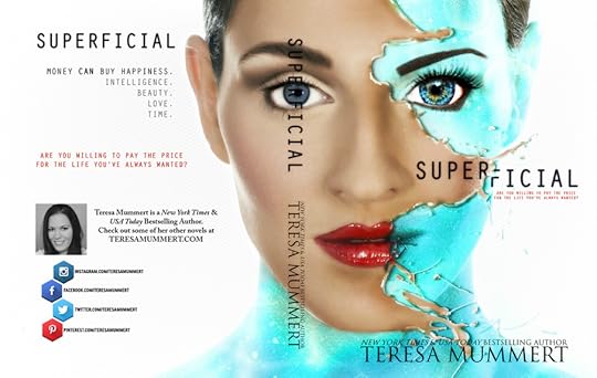 Superficial by Teresa Mummert