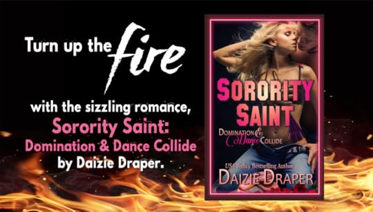 Sorority Saint: Domination and Dance Collide by Daizie Draper | Goodreads