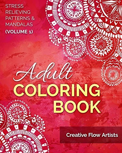 adult coloring book: stress relieving patterns & mandalas by Creative ...