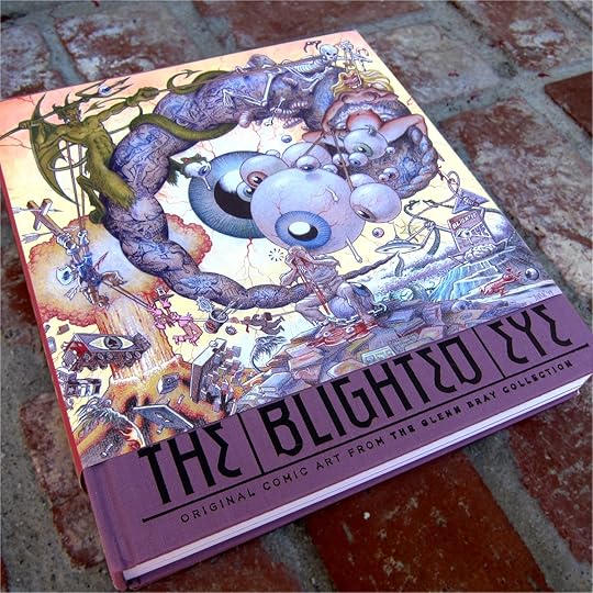 The Blighted Eye: Original Comic Art From the Glenn Bray Collection by ...