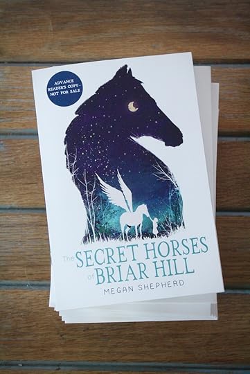 The Secret Horses of Briar Hill by Megan Shepherd — Reviews, Discussion ...