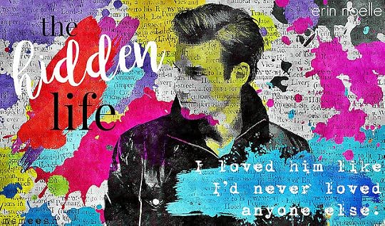 The Hidden Life by Erin Noelle | Goodreads