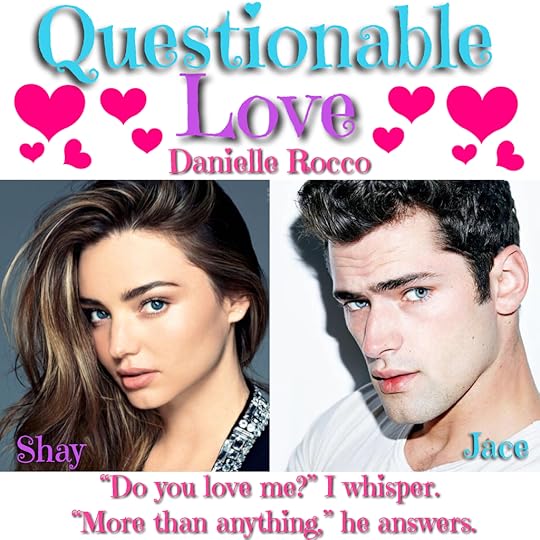 Questionable Love (A Love Beyond Labels, #2) by Danielle Rocco | Goodreads