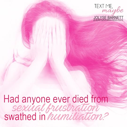 Text Me, Maybe by Jolyse Barnett | Goodreads