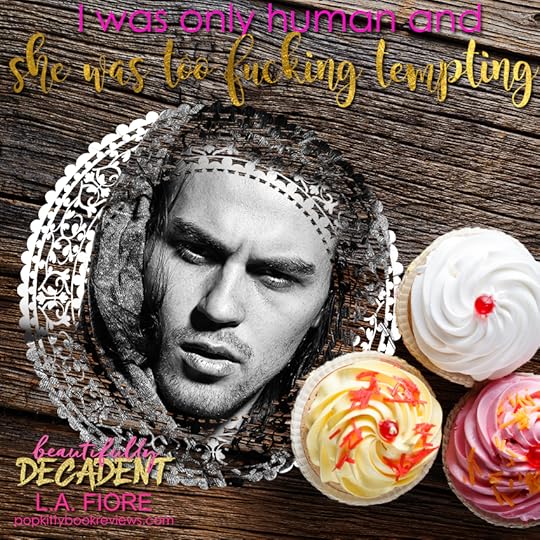 Beautifully Decadent (Beautifully Damaged, #3) by L.A. Fiore | Goodreads