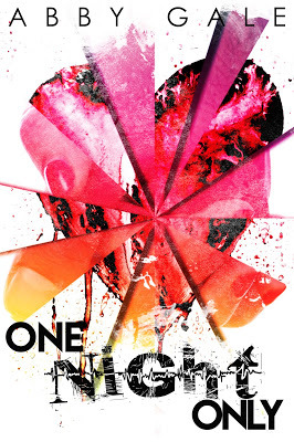 One Night Only by Abby Gale | Goodreads