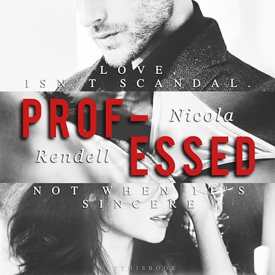 Professed by Nicola Rendell | Goodreads