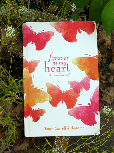 Forever in My Heart: A Grief Journal by Tanya Carroll Richardson ...