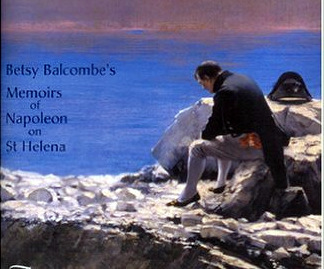 Napoleon's Last Island by Thomas Keneally | Goodreads