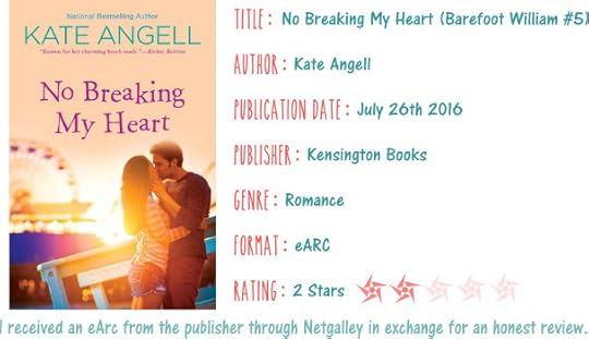 No Breaking My Heart (Barefoot William, #5) by Kate Angell | Goodreads