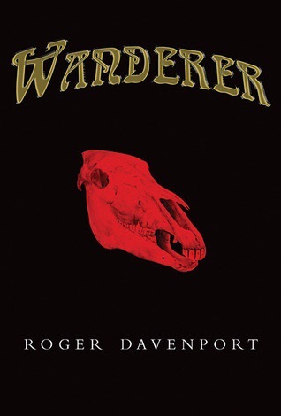 Wanderer by Roger Davenport | Goodreads
