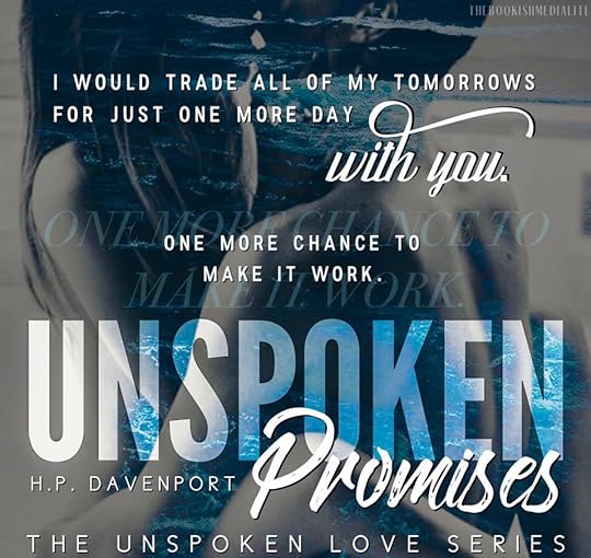 Unspoken Promises (The Unspoken Love Series, #2) by H.P. Davenport ...