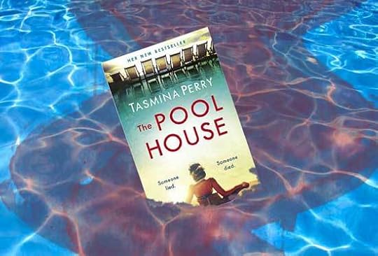 The Pool House by Tasmina Perry | Goodreads