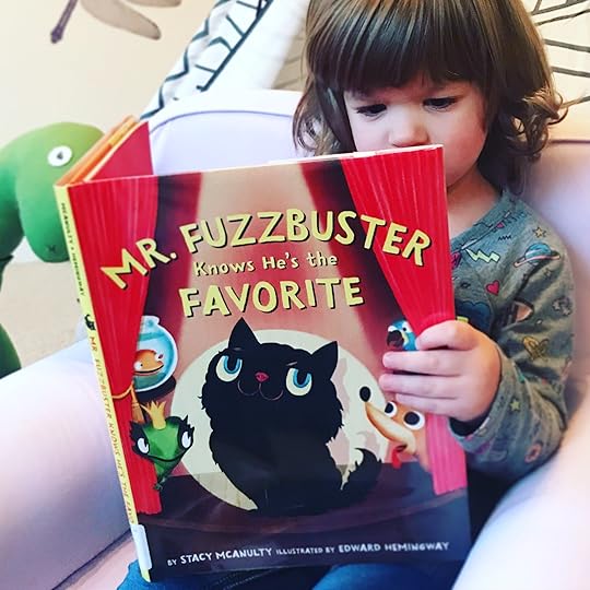 Mr. Fuzzbuster Knows He's the Favorite by Stacy McAnulty | Goodreads