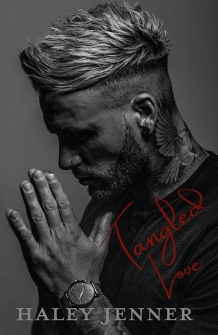 Tangled Love (Chaotic Rein Book 1) by Haley Jenner | Goodreads