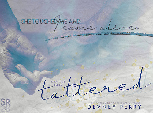 Tattered (Lark Cove, #1) by Devney Perry