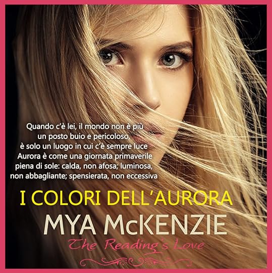 I colori dell'Aurora (Italian Edition) by Mya McKenzie | Goodreads