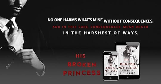 His Broken Princess by V.F. Mason | Goodreads