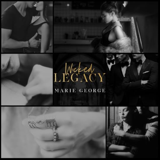 Wicked Legacy (Boys of Lancaster Academy #1) by Marie George | Goodreads