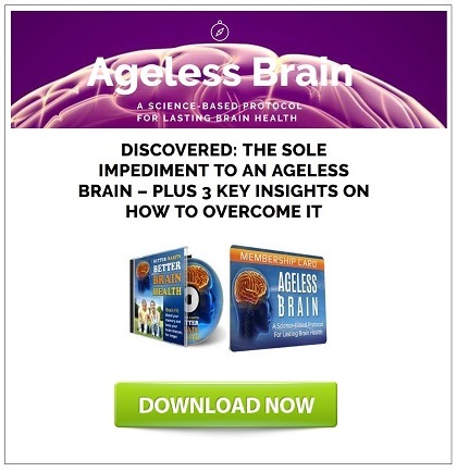 Ageless Brain: Think Faster, Remember More, and Stay Sharper by ...