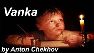 Vanka by Anton Chekhov