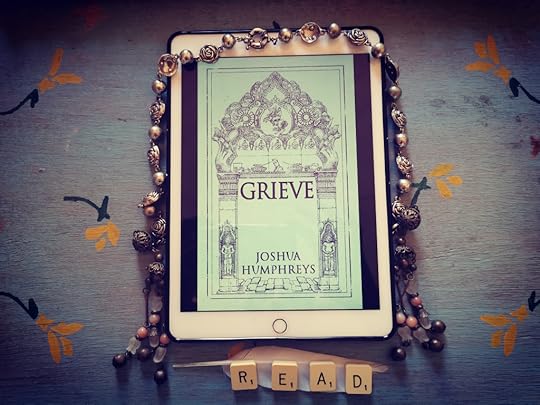 Grieve by Joshua Humphreys | Goodreads