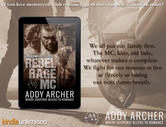 Rebel Rage MC: The Complete Series by Addy Archer | Goodreads