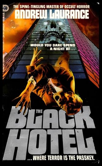 The Black Hotel by Andrew Laurance | Goodreads