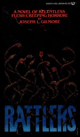 Rattlers by Joseph L. Gilmore | Goodreads