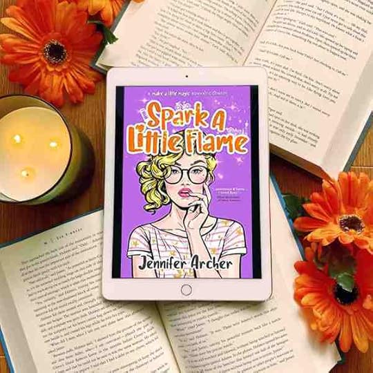 Spark A Little Flame by Jennifer Archer | Goodreads