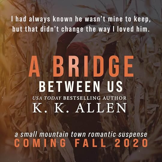 A Bridge Between Us by K.K. Allen