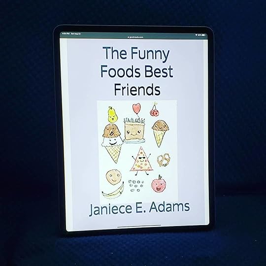 The Funny Foods Best Friends by Janiece E. Adams | Goodreads