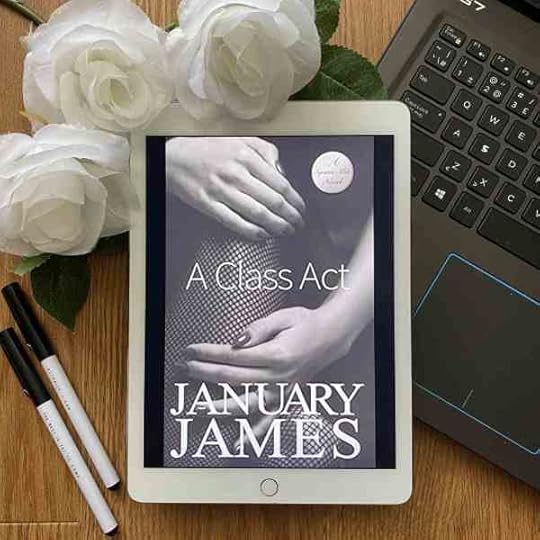 A Class Act (Square Mile #1) by January James | Goodreads