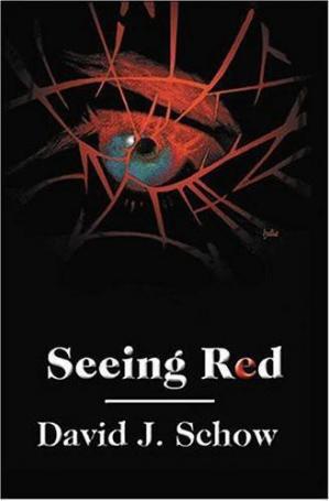 Seeing Red by David J. Schow | Goodreads