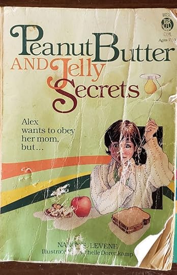 Peanut Butter and Jelly Secrets (Alex) by Nancy Simpson Levene | Goodreads