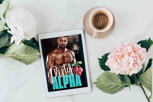 Dirty Alpha (The Alpha's Obsession, #2) by Olivia T. Turner | Goodreads