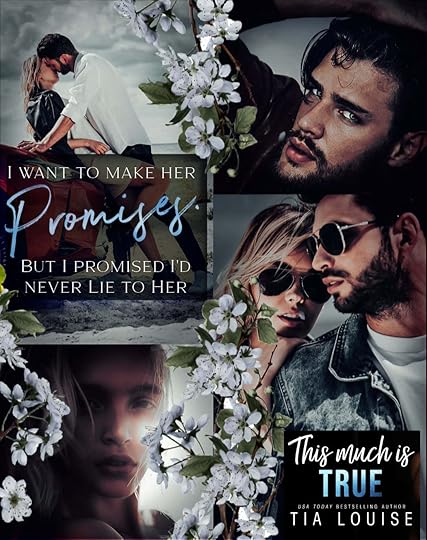 This Much Is True (Taking Chances, #3) by Tia Louise | Goodreads
