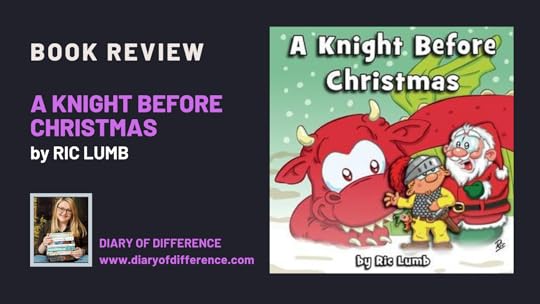 A Knight Before Christmas by Ric Lumb | Goodreads