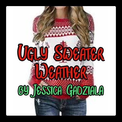 Ugly Sweater Weather by Jessica Gadziala | Goodreads