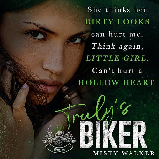 Truly's Biker by Misty Walker