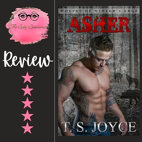 Asher (Wolves of Winter's Edge, #3) by T.S. Joyce | Goodreads