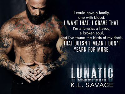Lunatic (Ruthless Asylum, #1) by K.L. Savage