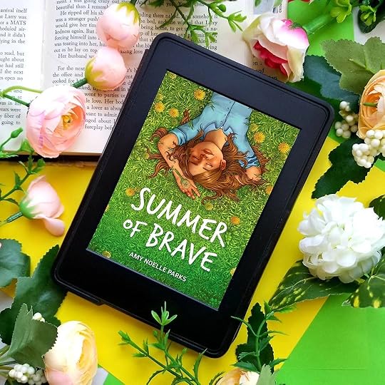 Summer of Brave by Amy Noelle Parks
