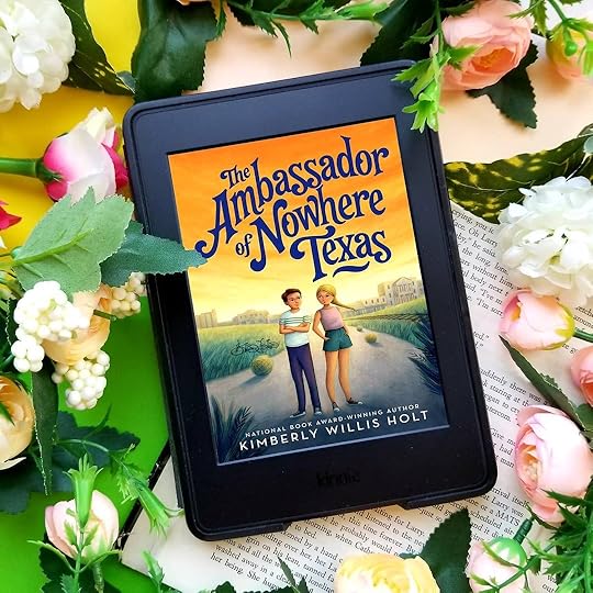 The Ambassador of Nowhere Texas by Kimberly Willis Holt | Goodreads
